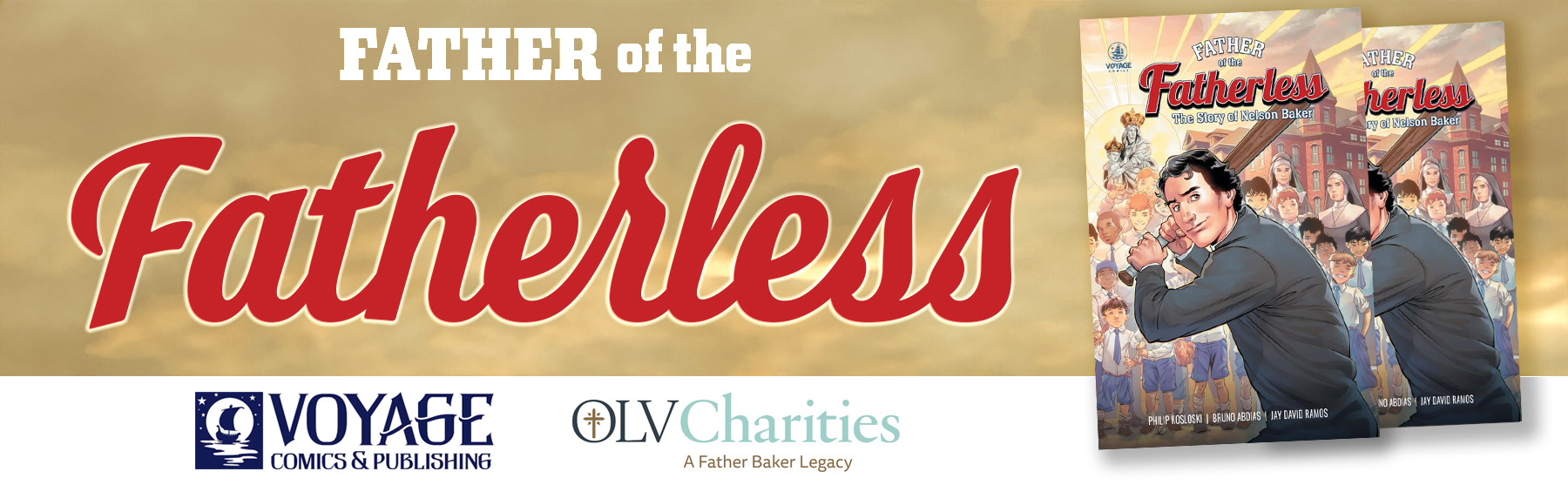Venerable Nelson Baker: Father of the Fatherless Comic Book