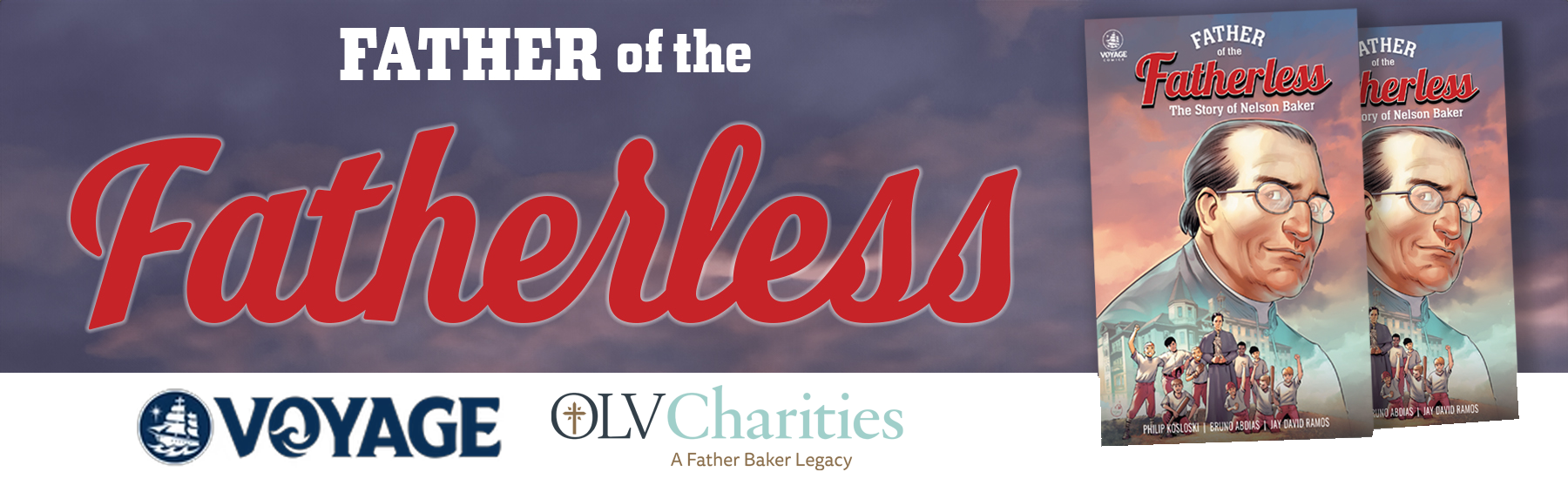 Venerable Nelson Baker: Father of the Fatherless Comic Book